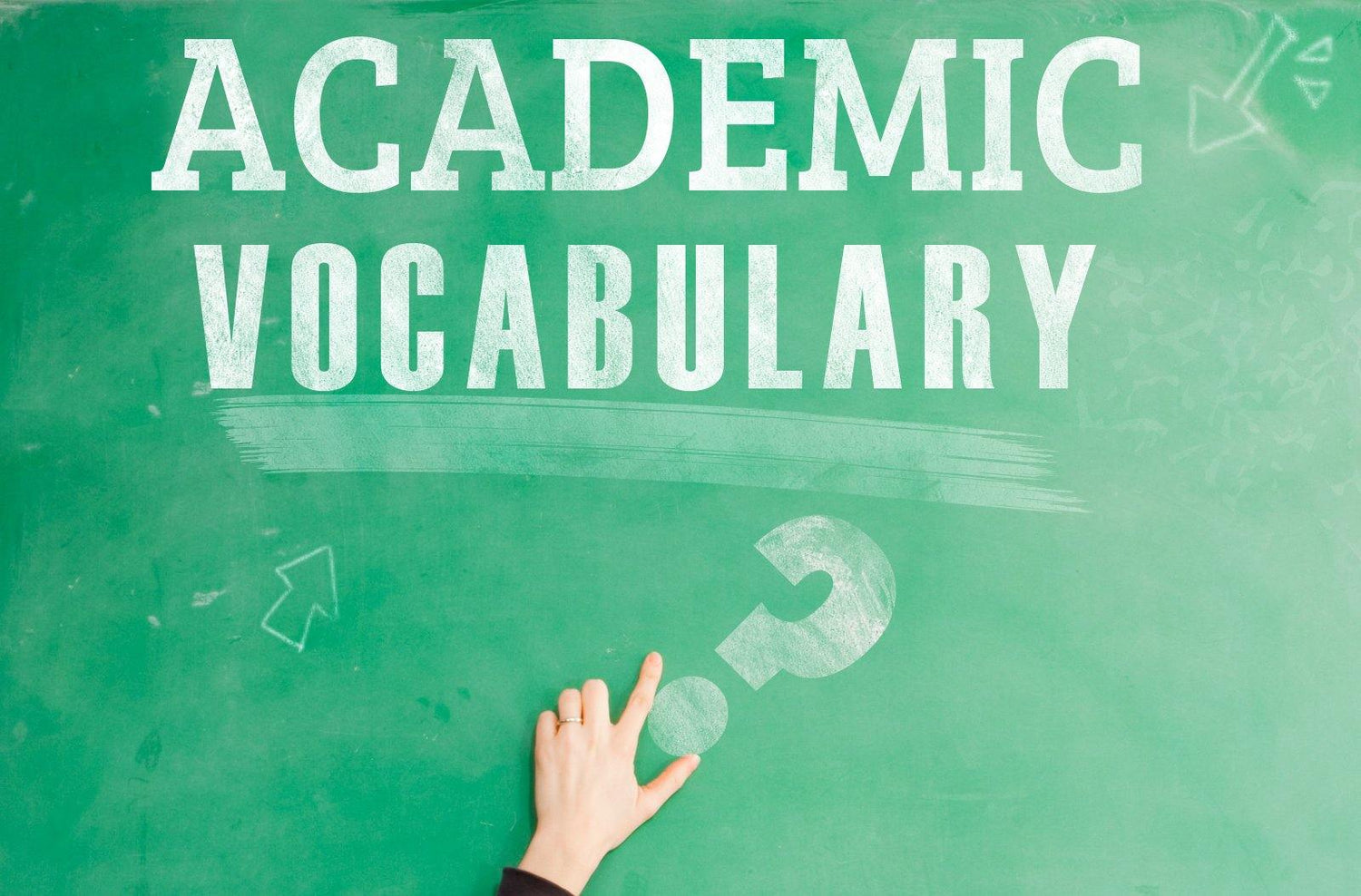 Tips for Teaching Academic Vocabulary – Velázquez Press | Biliteracy